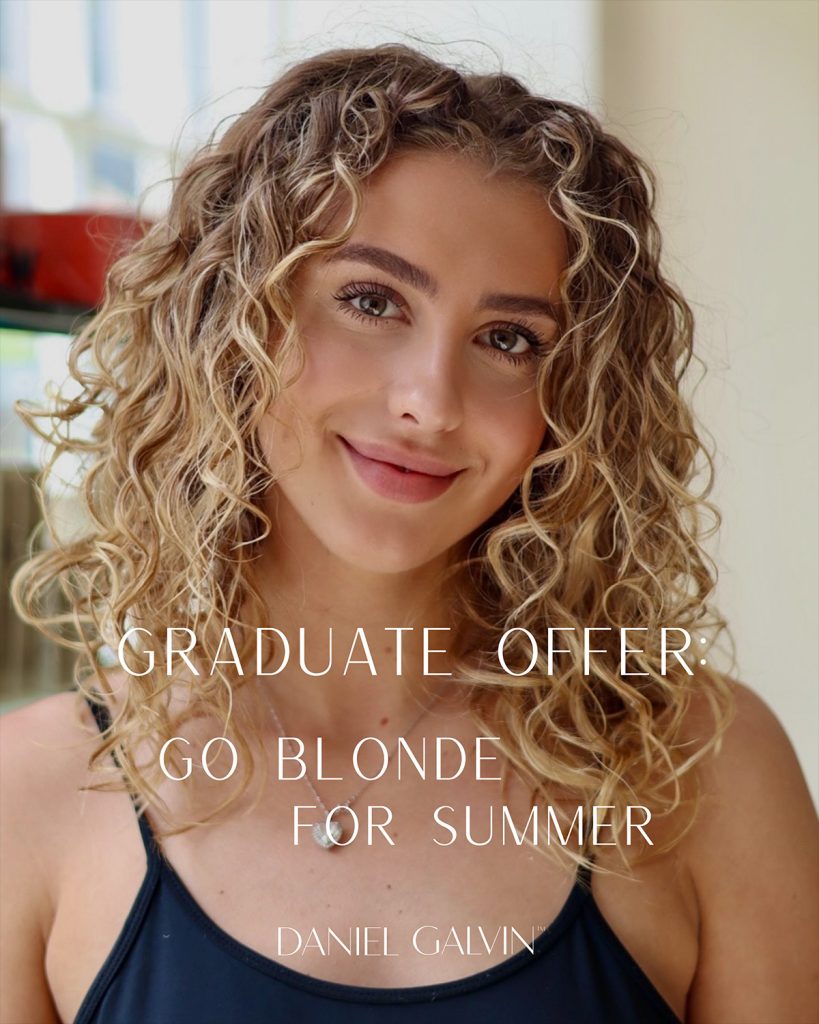 Graduate Offer - Go Blonde For Summer | Daniel Galvin